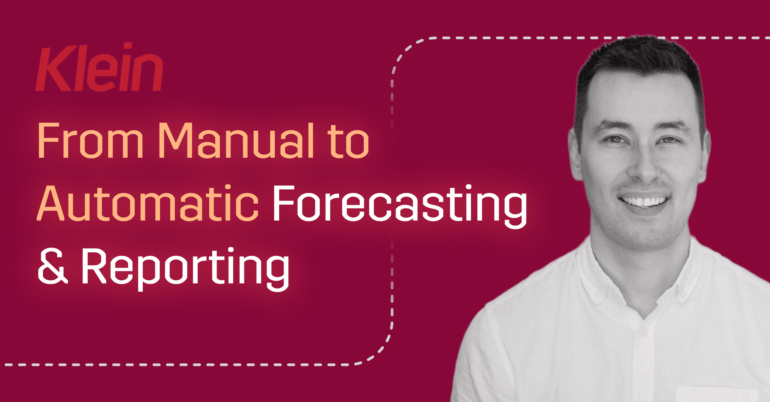 From Manual to Automatic Forecasting & Reporting