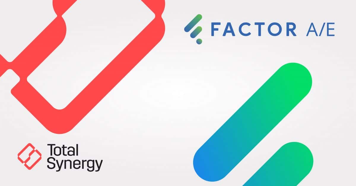 Total Synergy Acquires Factor AE and Secures Significant Growth Investment to Accelerate A&E ...